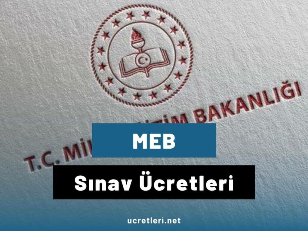 MEB Sınav Ücretleri - ucretleri.net