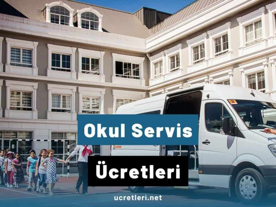 Okul Servis Ücretleri Ne Kadar? - ucretleri.net